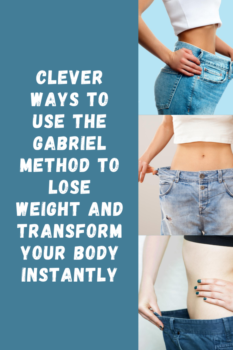 7 Clever Ways To Use The Gabriel Method To Lose Weight And Transform