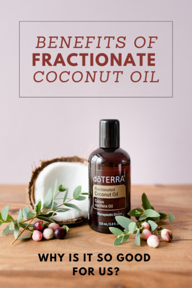 Benefits of Fractionated Coconut Oil - Why Is it So Good For Us ...